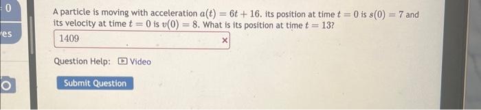 Solved A particle is moving with acceleration \\( a(t)=6 | Chegg.com