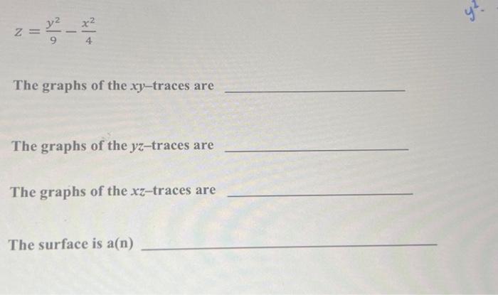 Solved z=9y2−4x2 The graphs of the xy-traces are The graphs | Chegg.com