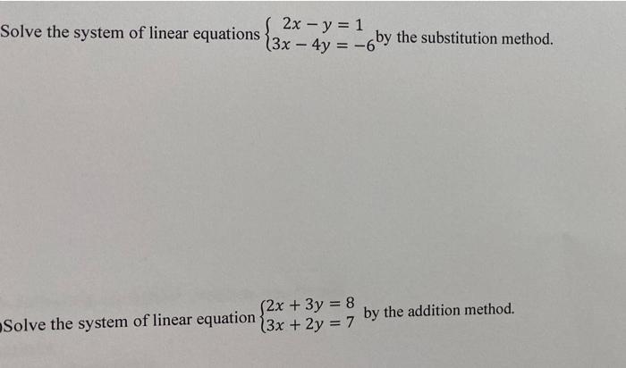Solved Solve the system of linear equations 2x - y = 1 (3x – | Chegg.com
