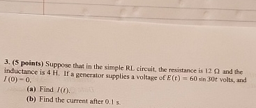 Solved ( 5 ﻿points) ﻿Suppose that in the simple RL circuit, | Chegg.com
