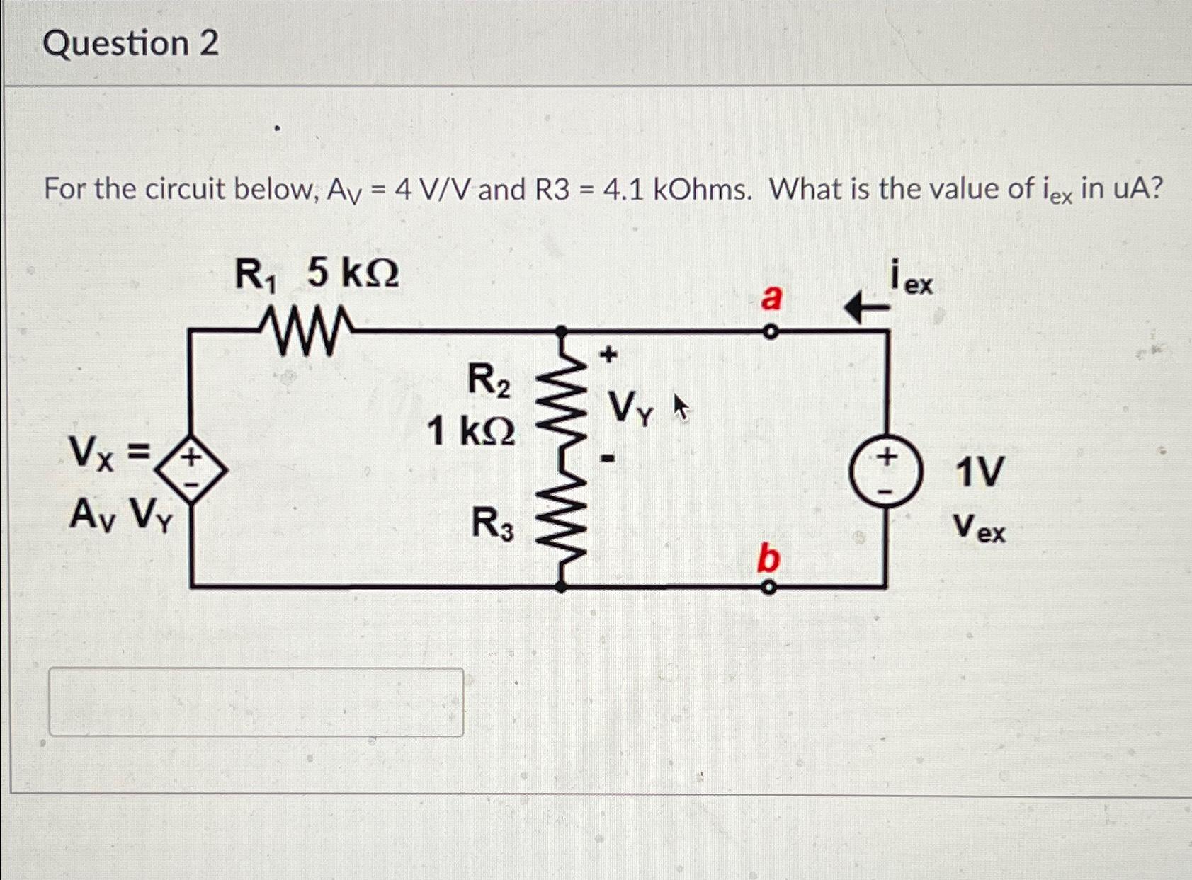 Solved Question 2For the circuit below, AV=4VV ﻿and | Chegg.com