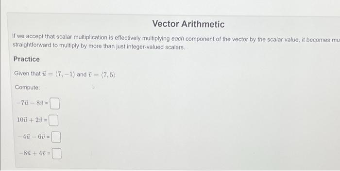 Solved Vector Arithmetic If we accept that scalar | Chegg.com