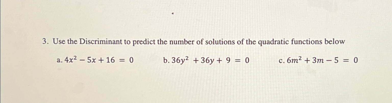 Solved Use the Discriminant to predict the number of | Chegg.com