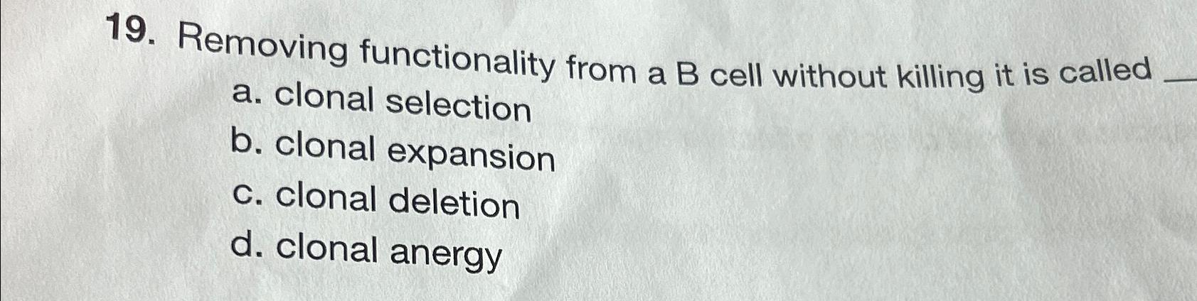Solved Removing functionality from a B cell without killing | Chegg.com