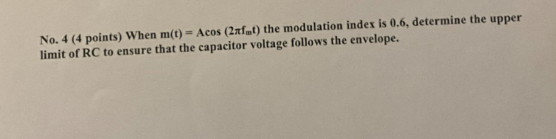 Solved No. ﻿ points) ﻿When m(t)=Acos(2πfmt) ﻿the modulation | Chegg.com