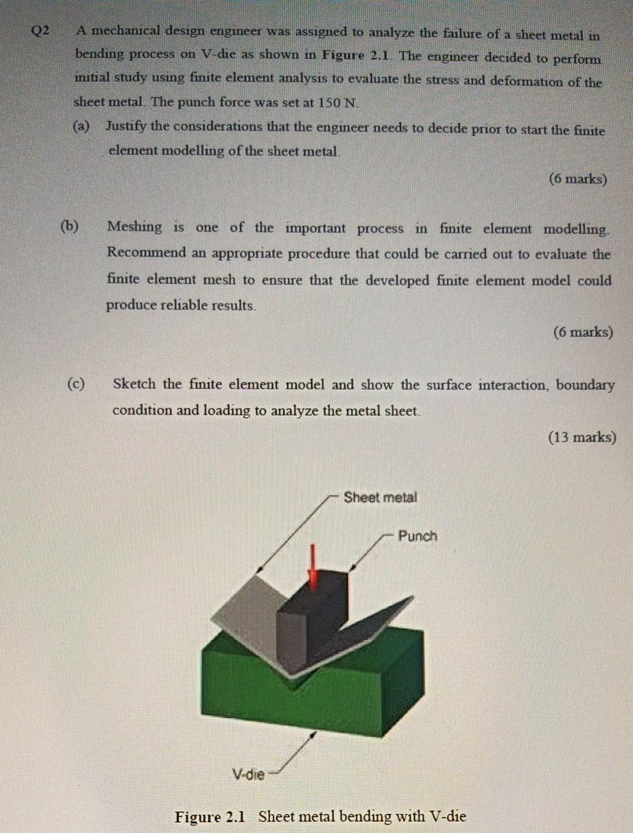 Q2 A mechanical design engineer was assigned to | Chegg.com