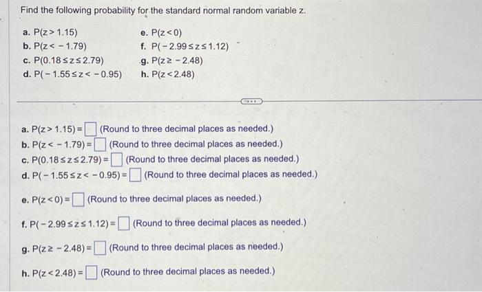 Solved Find the following probability for the standard | Chegg.com