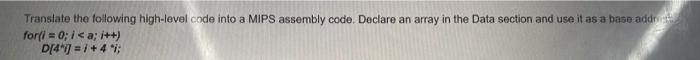 Solved Translate the following high-level code into a MIPS | Chegg.com