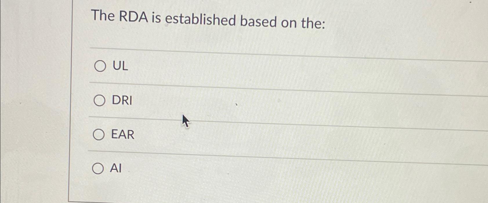 Solved The RDA is established based on the:ULDRIEARAl | Chegg.com