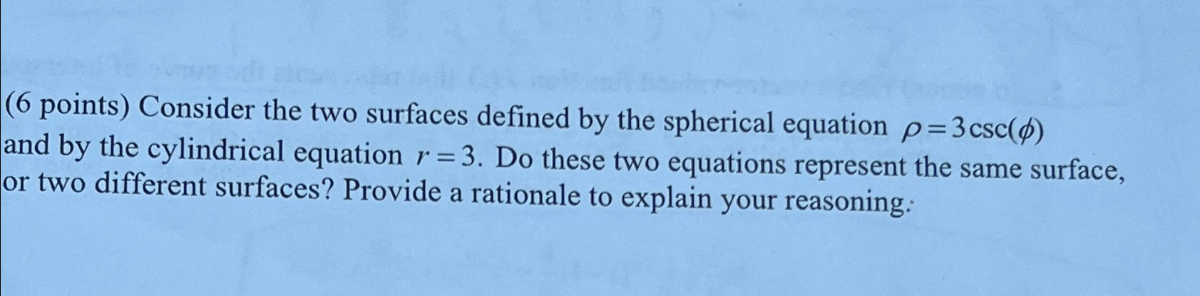 Solved (6 ﻿points) ﻿Consider the two surfaces defined by the | Chegg.com