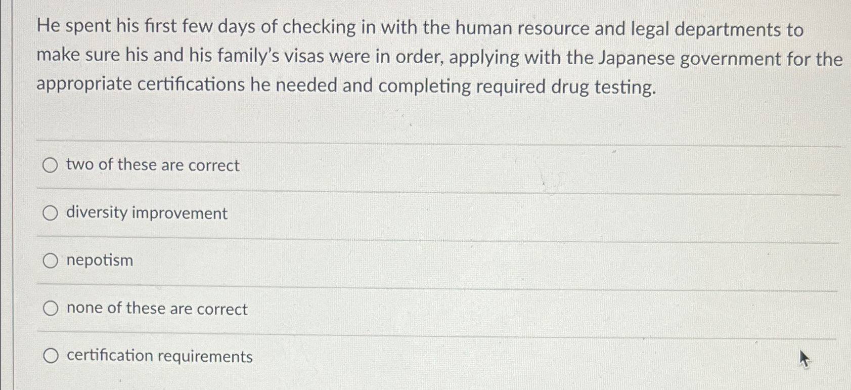 Solved He spent his first few days of checking in with the | Chegg.com