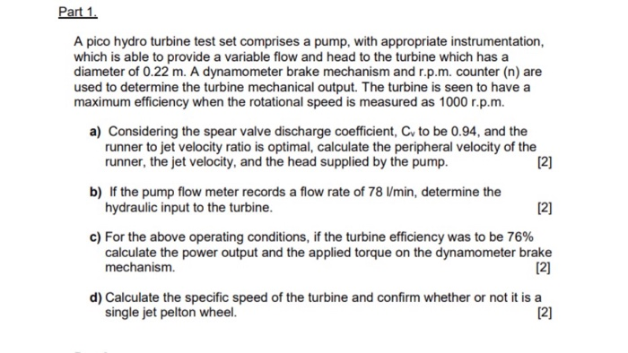 Part 1. A pico hydro turbine test set comprises a | Chegg.com