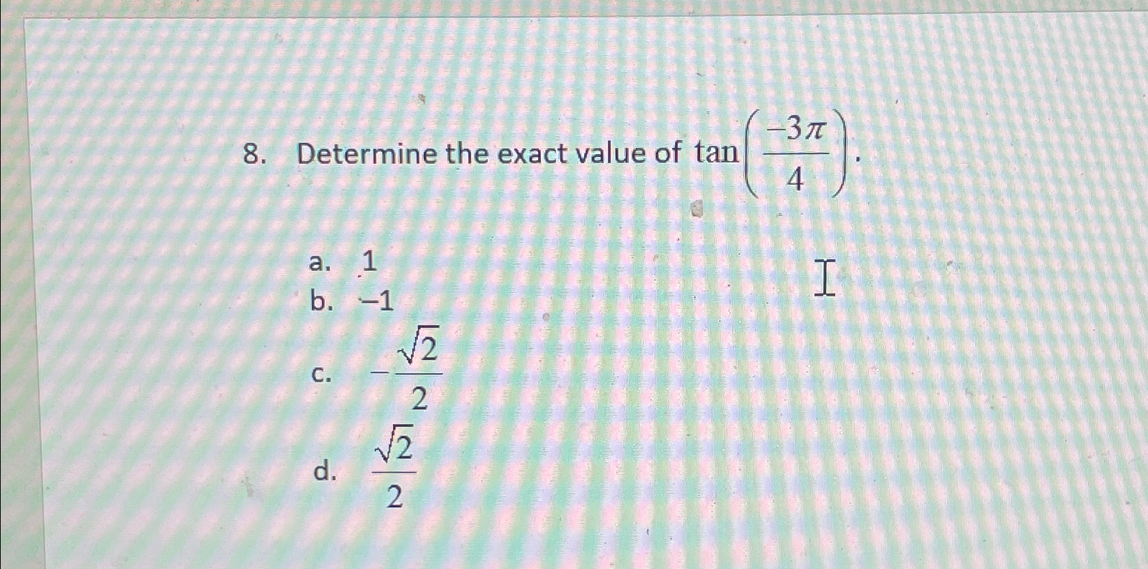 Solved Determine the exact value of | Chegg.com