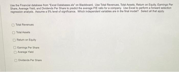 Solved Use the Financial database from "Excel Databases.xls" | Chegg.com