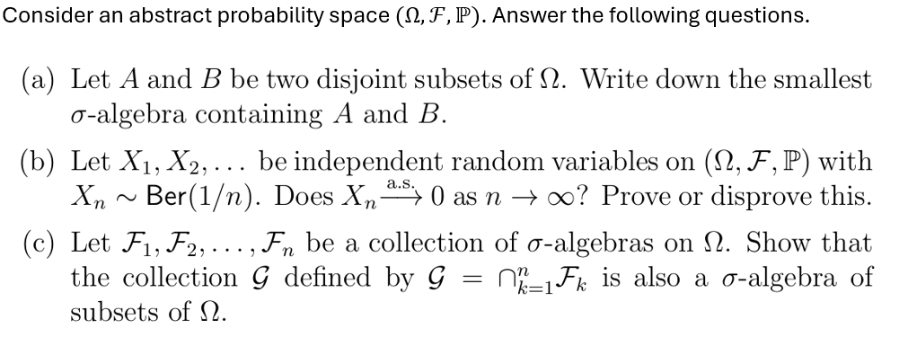 Solved Consider an abstract probability space (Ω,F,P). | Chegg.com