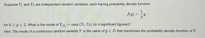 Solved Suppose Y1 and Y2 are independent random variables, | Chegg.com