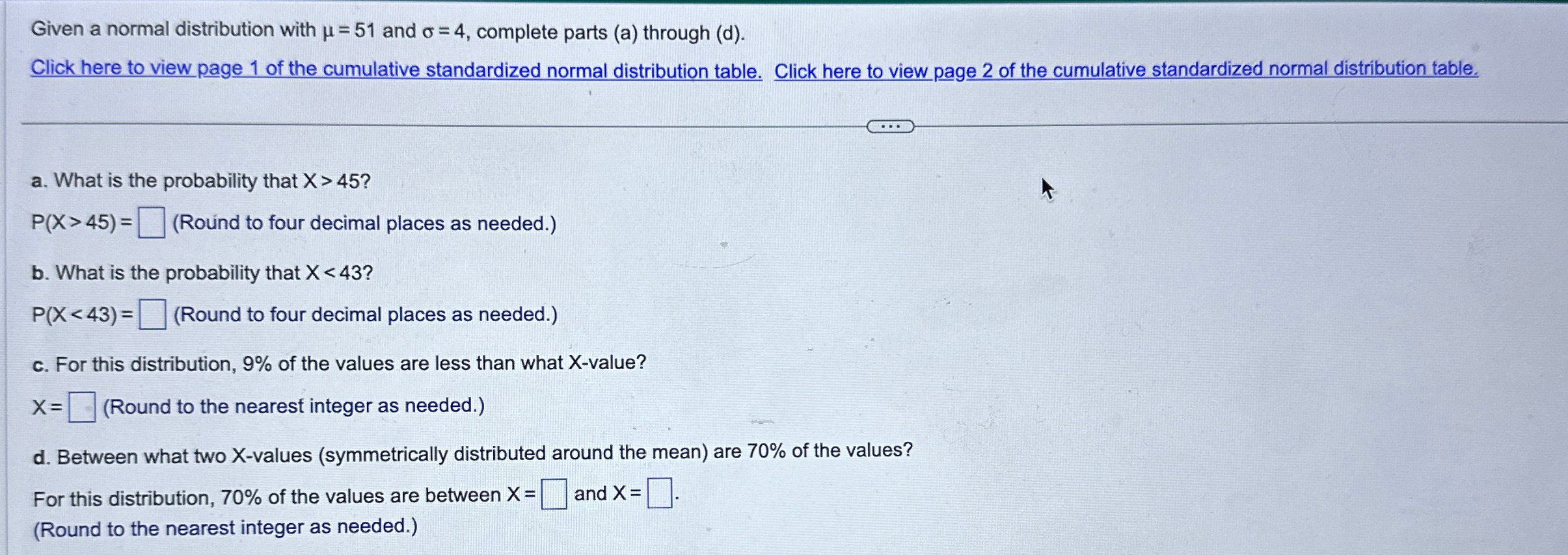 Solved Given a normal distribution with μ=51 ﻿and σ=4, | Chegg.com