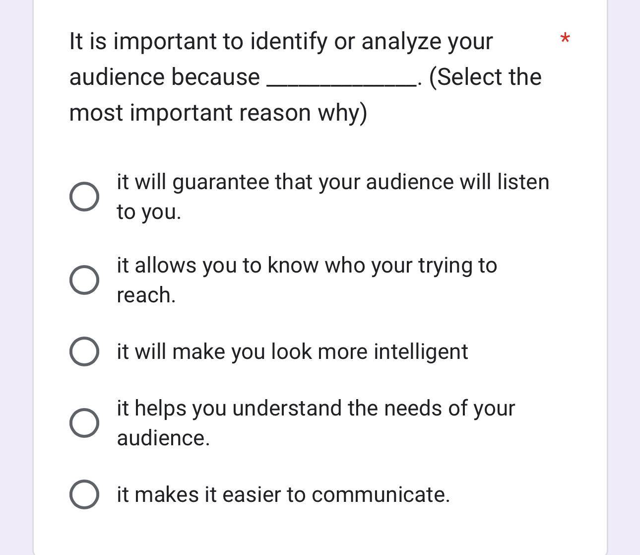 Solved It is important to identify or analyze your audience | Chegg.com