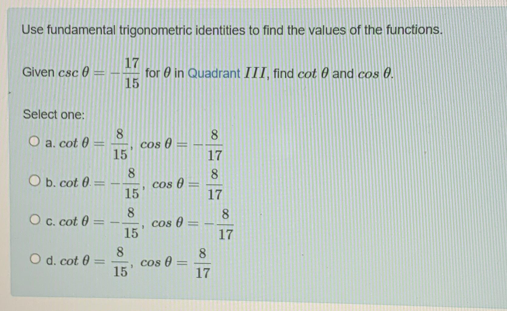 Solved Use fundamental trigonometric identities to find the | Chegg.com