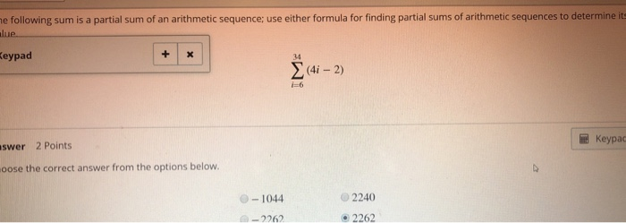 Solved he following sum is a partial sum of an arithmetic | Chegg.com