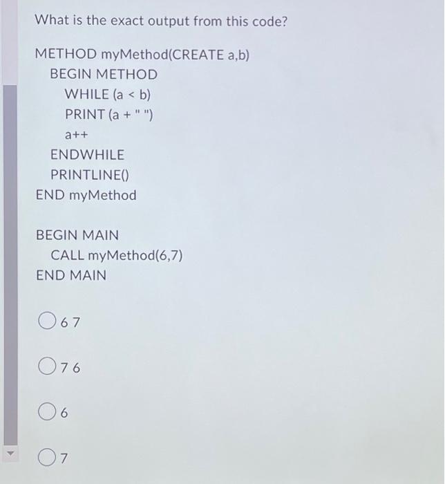 Solved What is the exact output from this code? METHOD | Chegg.com