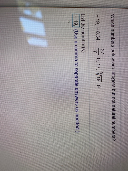 Solved Which numbers below are integers but not natural | Chegg.com