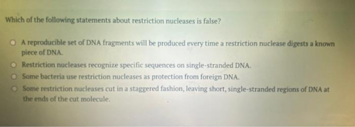 Solved Which of the following statements about restriction | Chegg.com