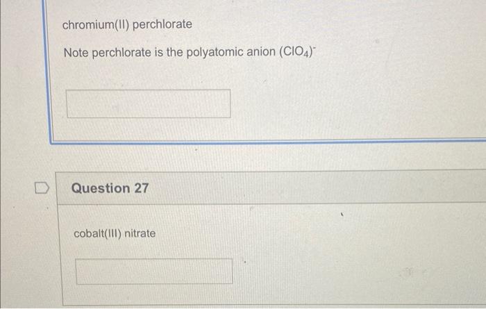 Solved chromium(II) perchlorate Note perchlorate is the | Chegg.com