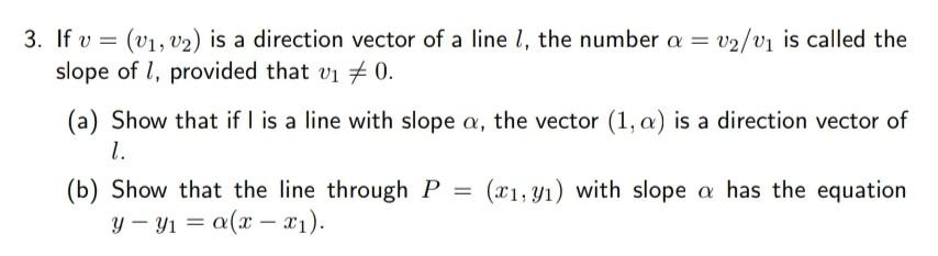 Solved 3. If v=(v1,v2) is a direction vector of a line l, | Chegg.com