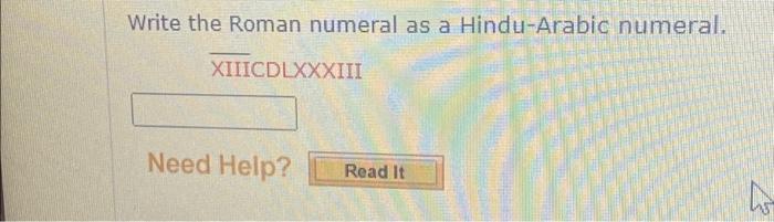 Solved Write the Roman numeral as a Hindu-Arabic numeral. | Chegg.com