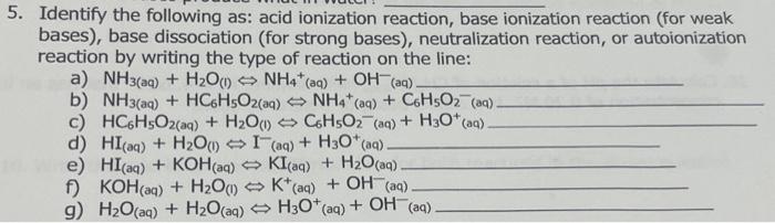 Solved Identify the following as: acid ionization reaction, | Chegg.com