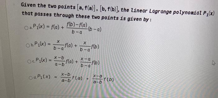 Solved Given the two points [a, f(a)]. [b, f(b)], the linear | Chegg.com