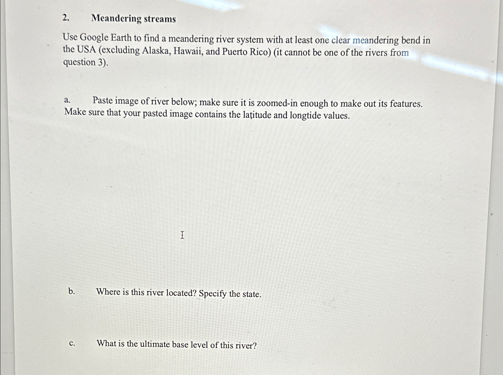 Solved Meandering streamsUse Google Earth to find a | Chegg.com