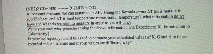 Solved (NH2)2 CO+ H2O -→ 2NH3 + CO2 At constant pressure, we | Chegg.com