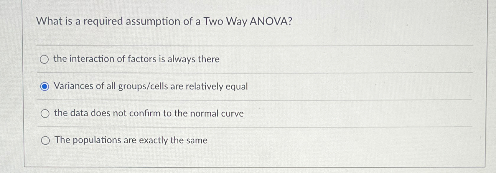 Solved What is a required assumption of a Two Way ANOVA?the | Chegg.com