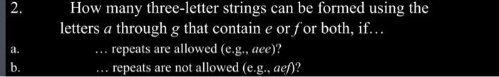 Solved 2. How many three-letter strings can be formed using | Chegg.com