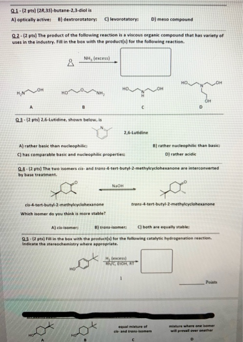 Solved 01-12 pts) (20,35)-butane-2,3-diol is A) optically | Chegg.com
