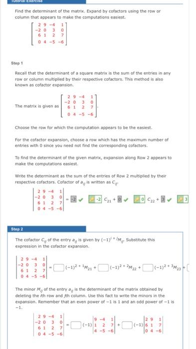 Solved Find the determinant of the matrix, Expand by | Chegg.com