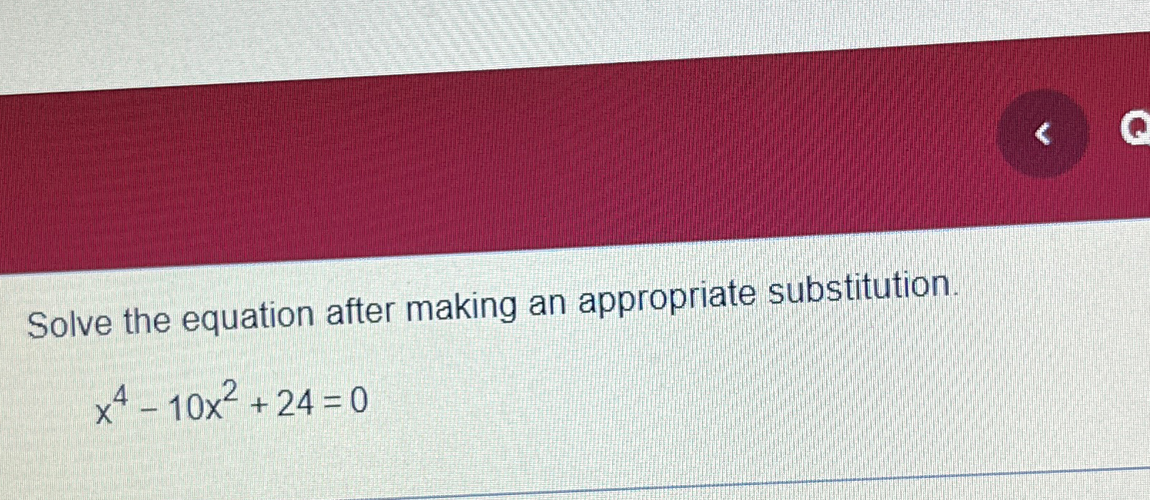 Solved Solve the equation after making an appropriate | Chegg.com