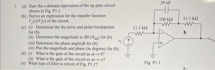 Solved 1. (a) Daw the s-domain equivalent of the op pam | Chegg.com