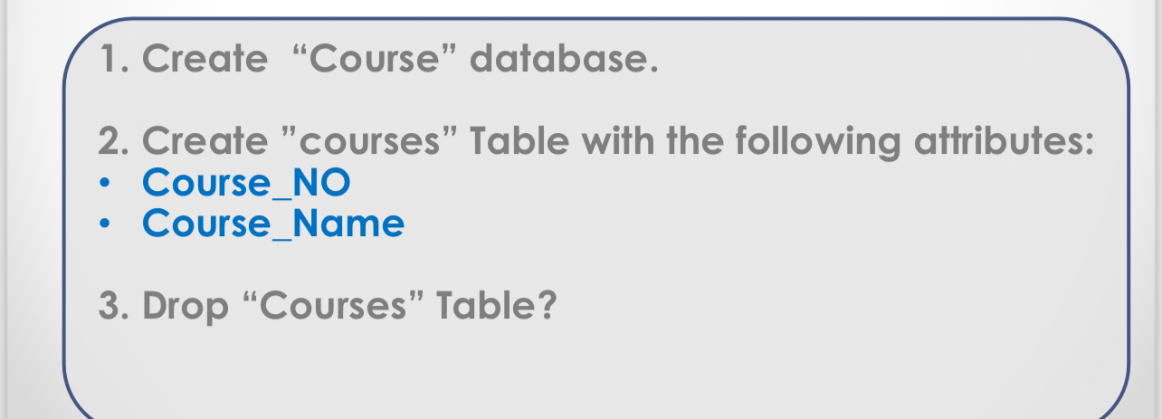 Solved Create "Course" database.Create "courses" Table with | Chegg.com