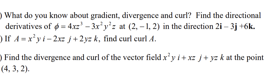 Solved What do you know about gradient, divergence and curl? | Chegg.com