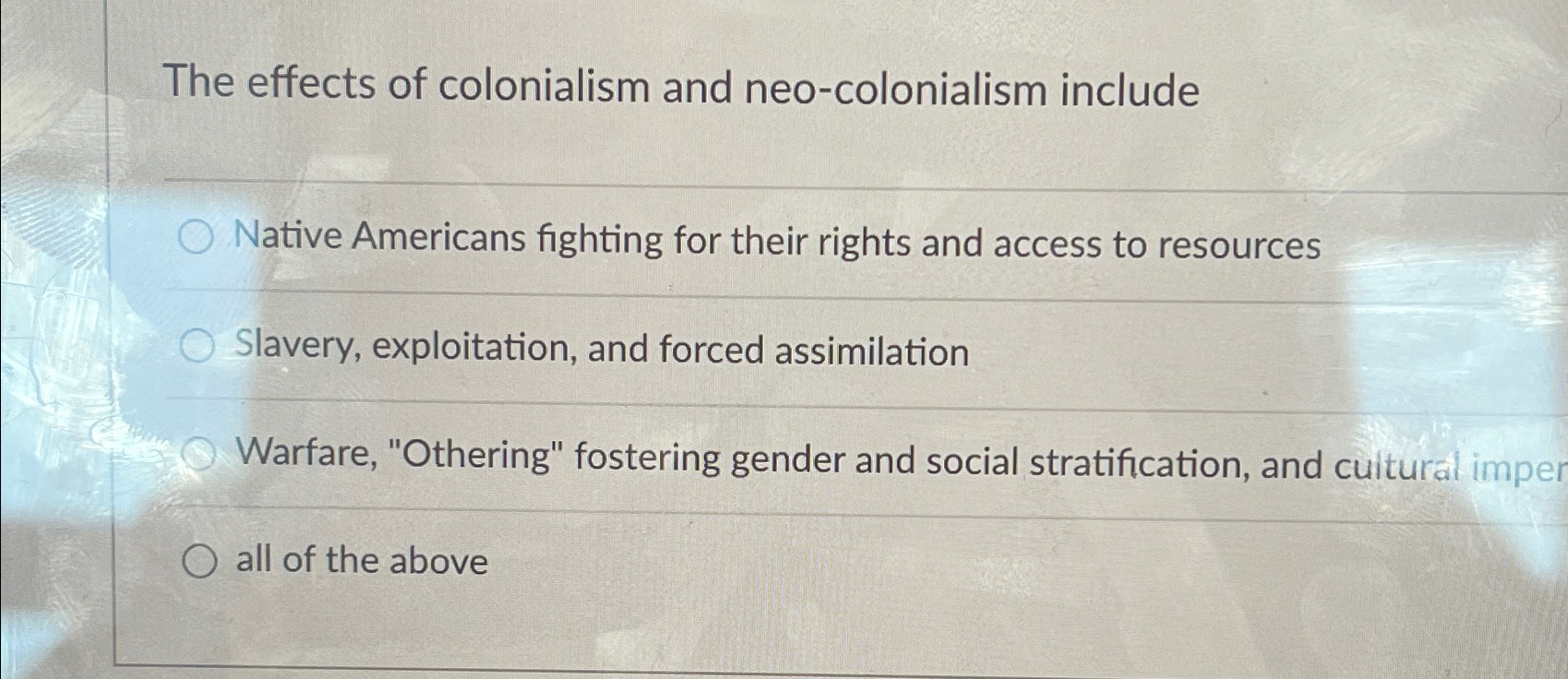 Solved The effects of colonialism and neo-colonialism | Chegg.com
