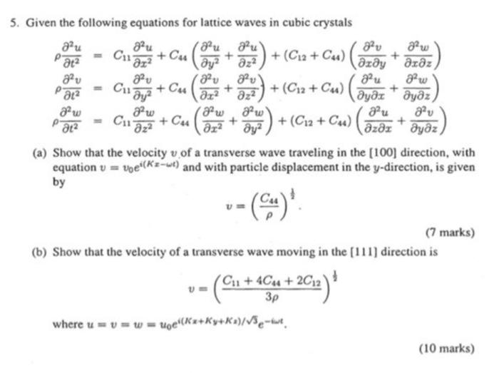 Solved 5. Given the following equations for lattice waves in | Chegg.com