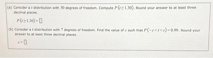 Solved (a) Consider a t distribution with 30 degrees of | Chegg.com