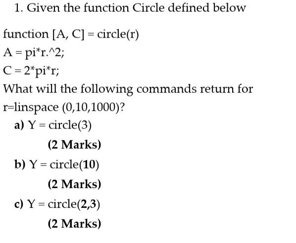 Solved 1. Given the function Circle defined below function | Chegg.com