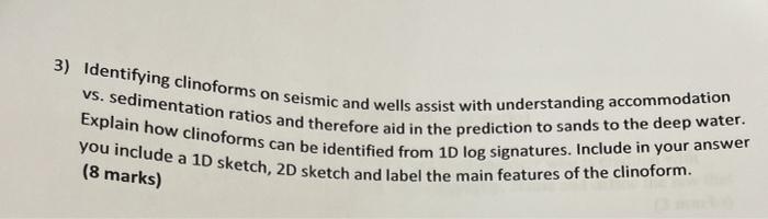 Solved 3) Identifying clinoforms on seismic and wells assist | Chegg.com