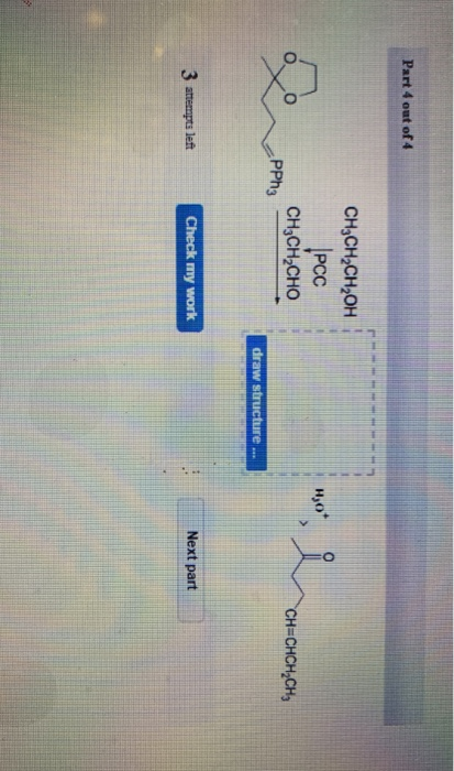 Solved Part 4 out of 4 CH3CH2CH,OH PCC CH3CH2CHO CH=CHCH.CH | Chegg.com