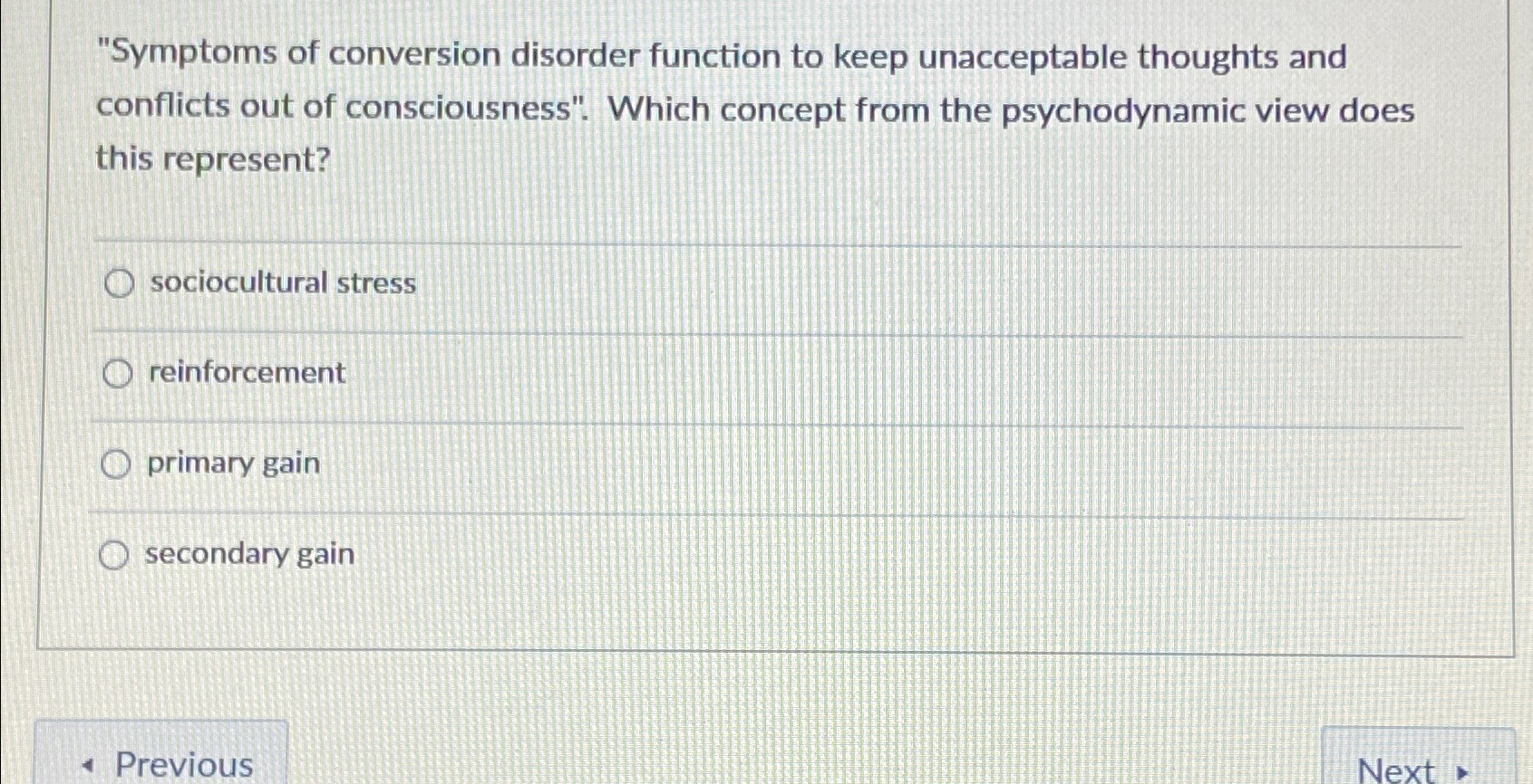 Solved "Symptoms of conversion disorder function to keep | Chegg.com