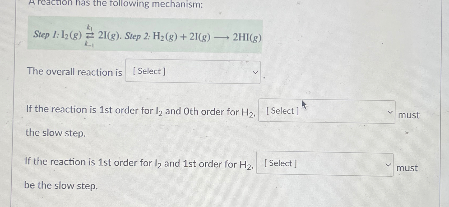 Solved A reaction has the following mechanism:Step | Chegg.com
